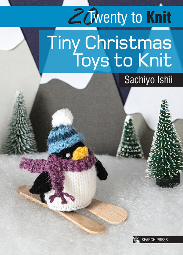 Tiny Christmas Toys to Knit by Sachoyo Ishii – Lucy Locket Land